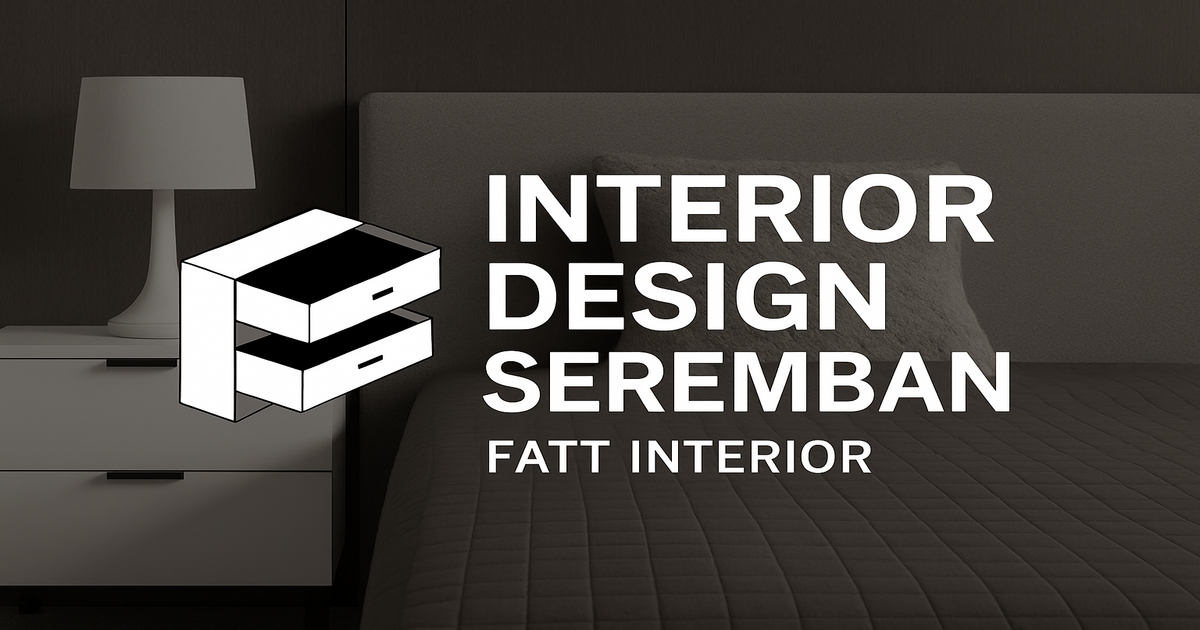 Top Interior Design Trends in Malaysia for 2025 | Interior Design Seremban - Fatt Interior Experts